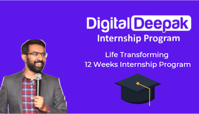 Digital Deepak Internship program- Top 5 secrets that you don't know